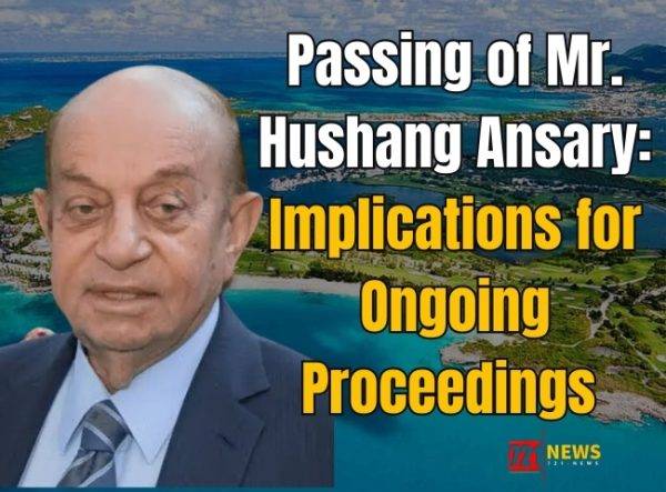 Passing of Mr. Hushang Ansary: Implications for Ongoing Proceedings ...